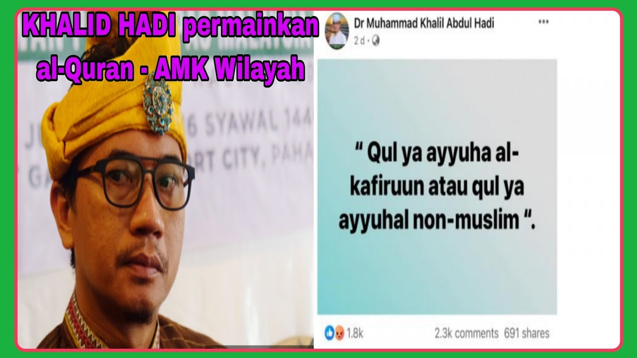 KHALID HADI permainkan al-Quran -AMK Wilayah - YouTube