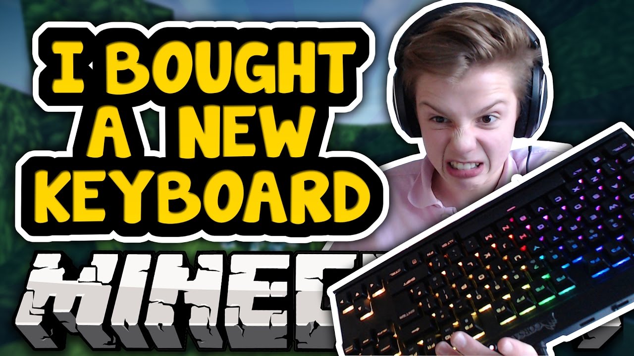 I BOUGHT A NEW KEYBOARD (Minecraft Badlion PvP) - YouTube