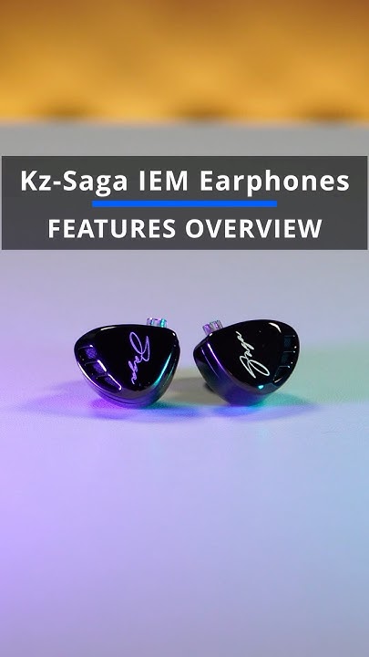 Kz Saga IEM Features overview! - YouTube