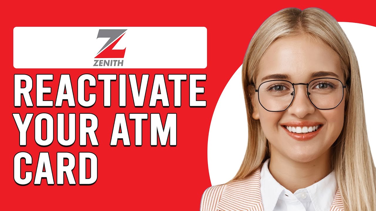 How To Reactivate Your Zenith Bank ATM Card How Can I Reactivate My how-to-reactivate-your-zenith-bank-atm-card-how-can-i-reactivate-my