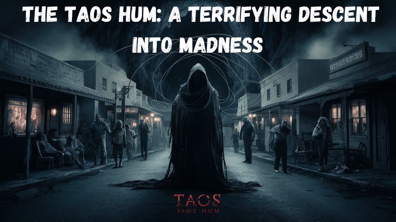 The Taos Hum A Terrifying Descent into Madness Horror Story - YouTube