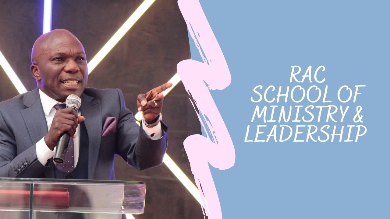 RAC SCHOOL OF MINISTRY AND LEADERSHIP 2022 CLASS 2 SESSION 2 - YouTube
