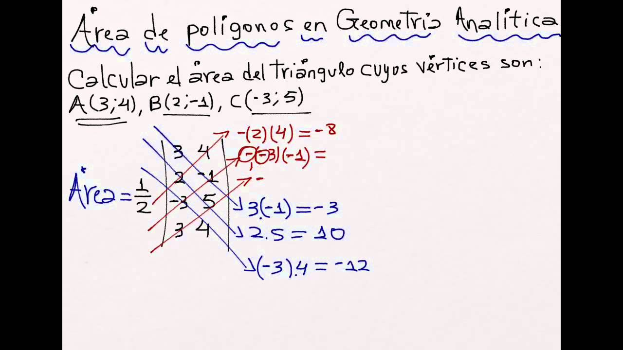 Calcular El rea Del Tri ngulo Cuyos V rtices Son A 3 4 B 2 1 C 3
