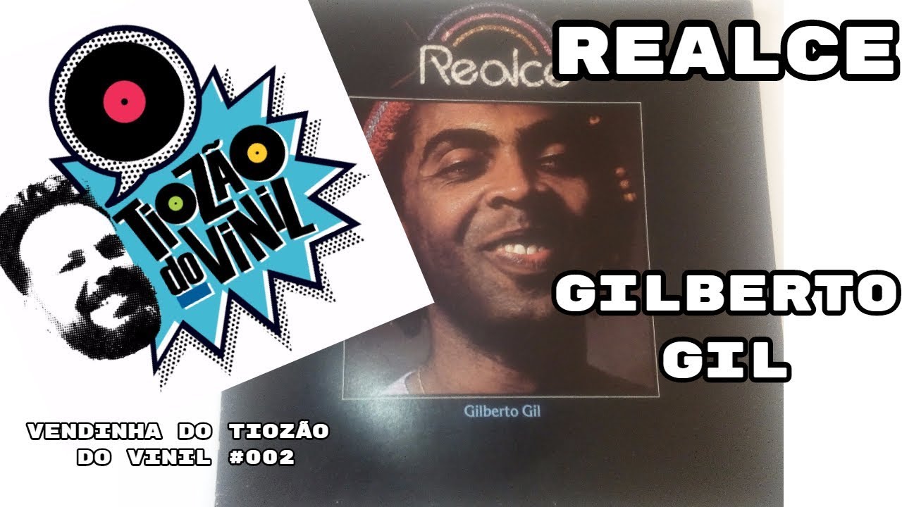 LP GILBERTO GIL REALCE - YouTube