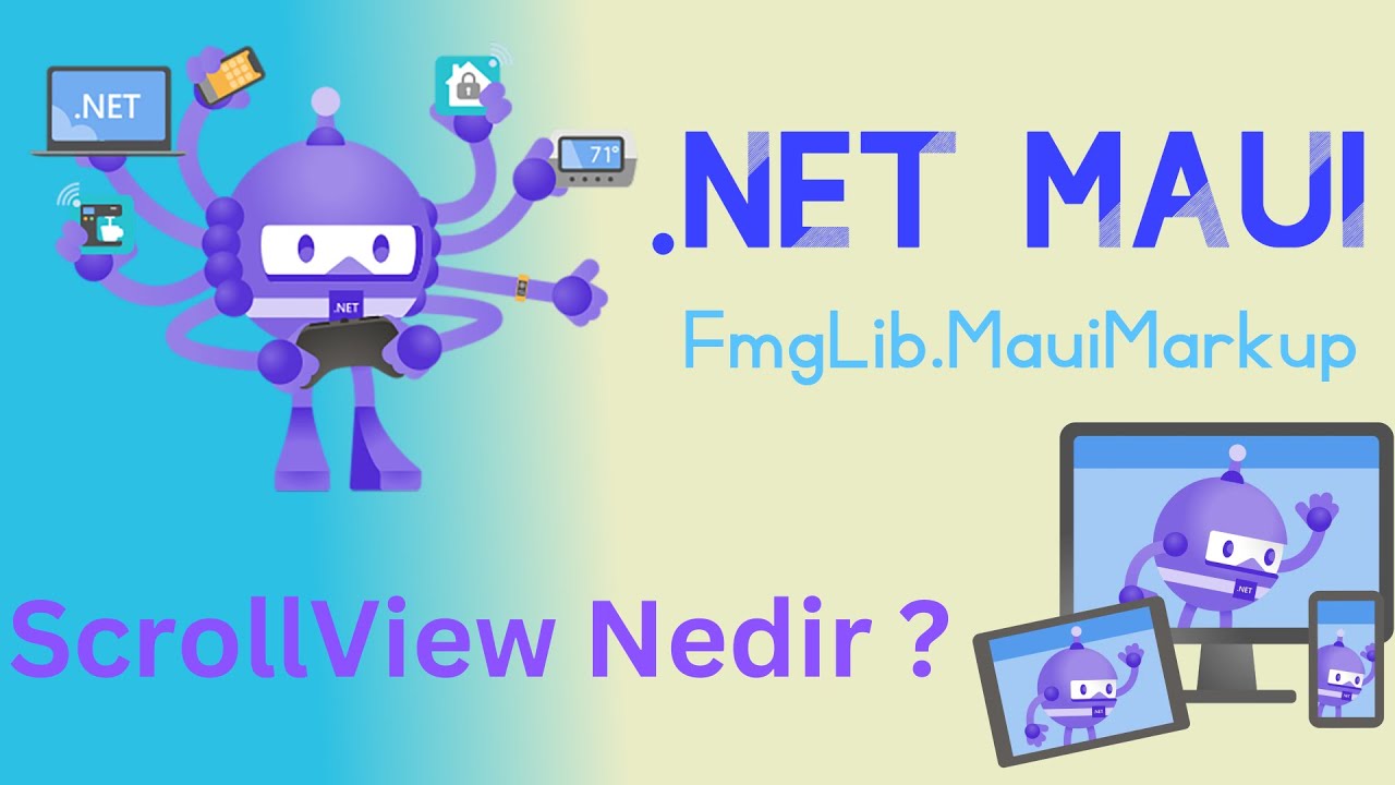 .NET MAUI | ScrollView Nedir & Nasıl Kullanılır - YouTube