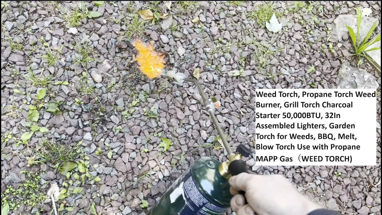 Weed Torch, Propane Torch Weed Burner, Grill Torch Charcoal Starter 50 ...