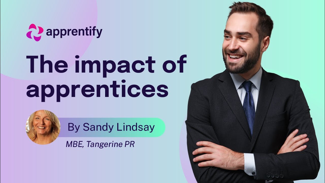 The impact of apprentices on businesses | Apprentify - YouTube