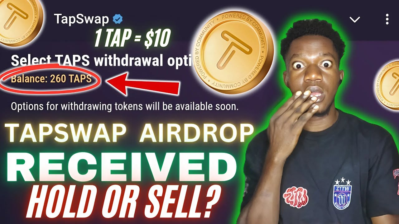 1 $TAP = $10 - Should I sell or hold tapswap airdrop after listing ...