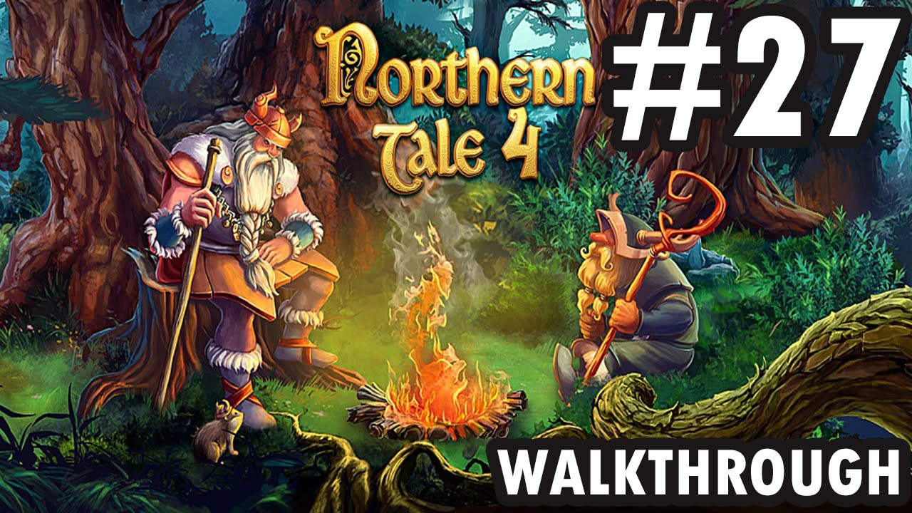 Northern Tale 4 - Level 27 - 3 Stars (Walkthrough) - YouTube
