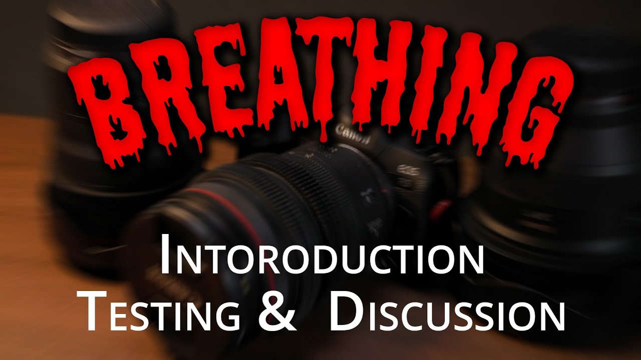 Lens Breathing Intro, Discussing and Testing - Lens Breathing Tests E1 ...