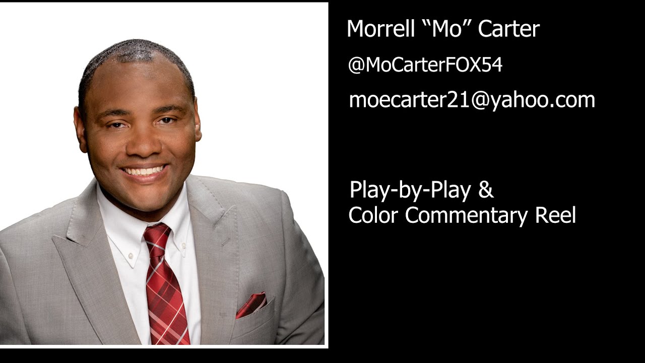 Mo Carter Play by Play and Color Commentary Reel - YouTube