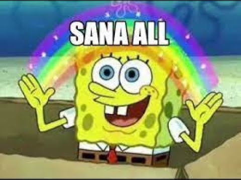 Sana All Memes - YouTube