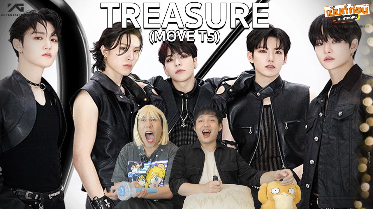 TREASURE T5 Move MV Reaction #พาเข้าด้อม - YouTube