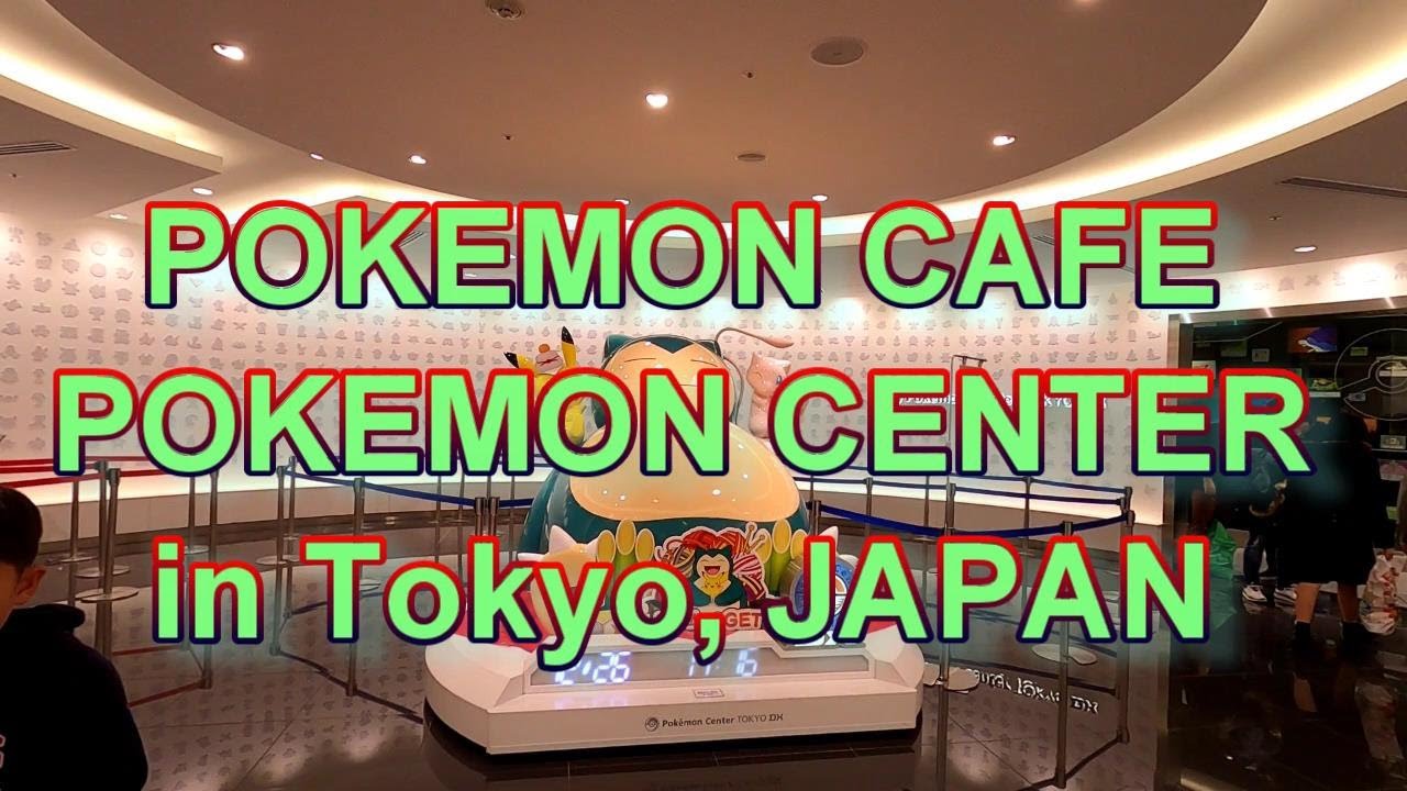 【Pokémon Center & Pokémon Cafe Tokyo】Vlog on Cafe and shop enjoyable ...