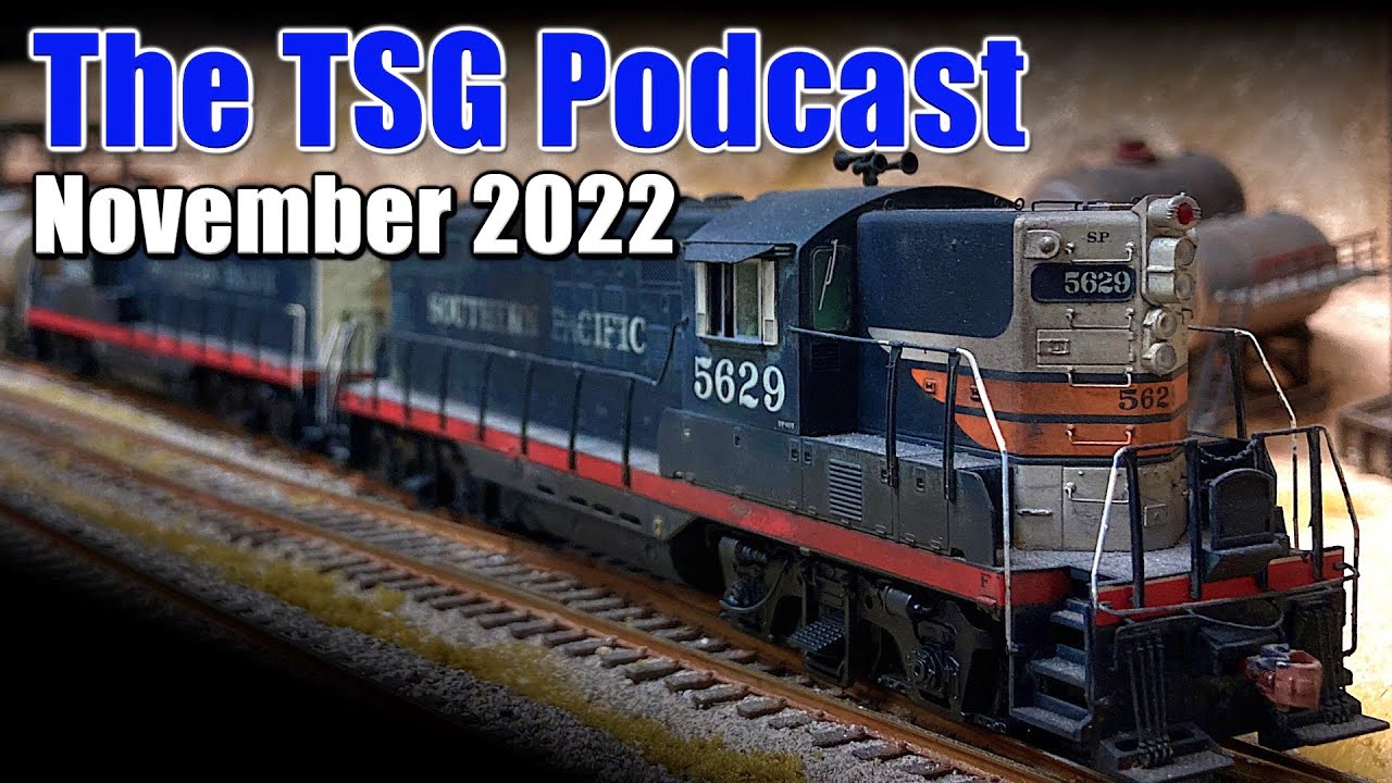 TSG Multimedia Podcast November 2022 All Things Trains - YouTube