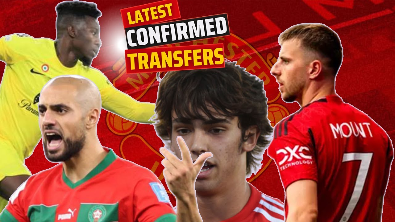 Manchester United Transfers | André Onana, Mason Mount, Amrabat, João ...