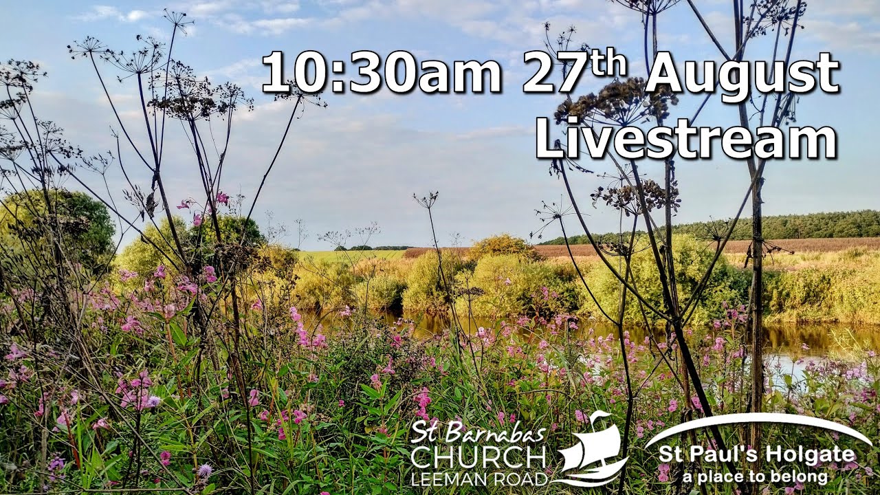 27th August - St Barnabas and St Paul's Livestream - YouTube