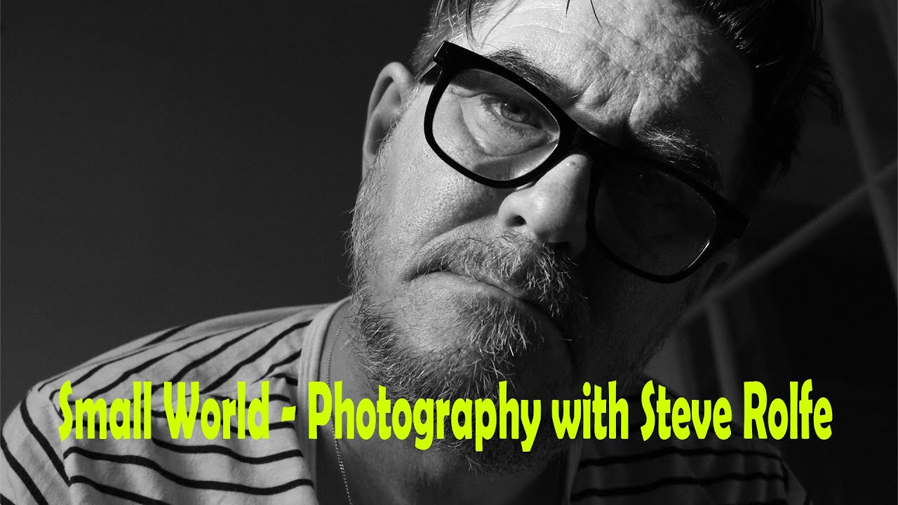 Small World with Steve Rolfe - YouTube