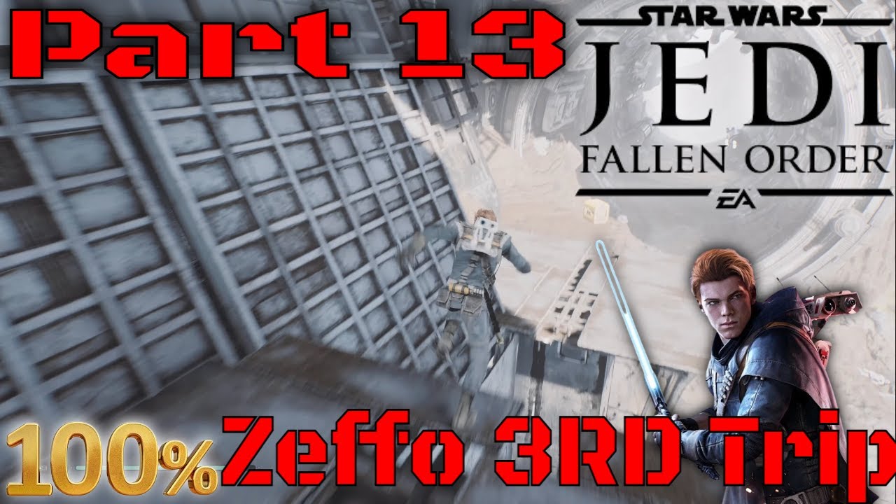 Star Wars Jedi Fallen Order Part 13 Zeffo 3rd Visit - YouTube