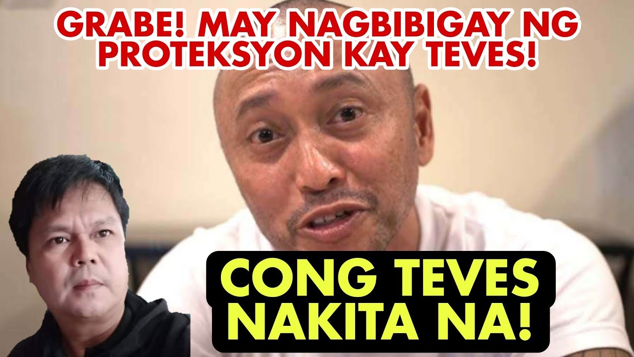 CONG TEVES NAKITA NA! KILALANIN ANG NAGBIBIGAY NG PROTEKSYON KAY TEVES ...