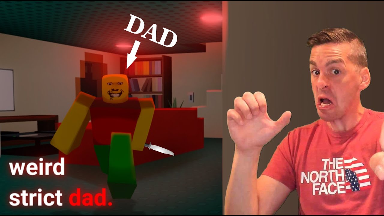Roblox Weird Strict Dad: The Craziest Game Ever! - YouTube