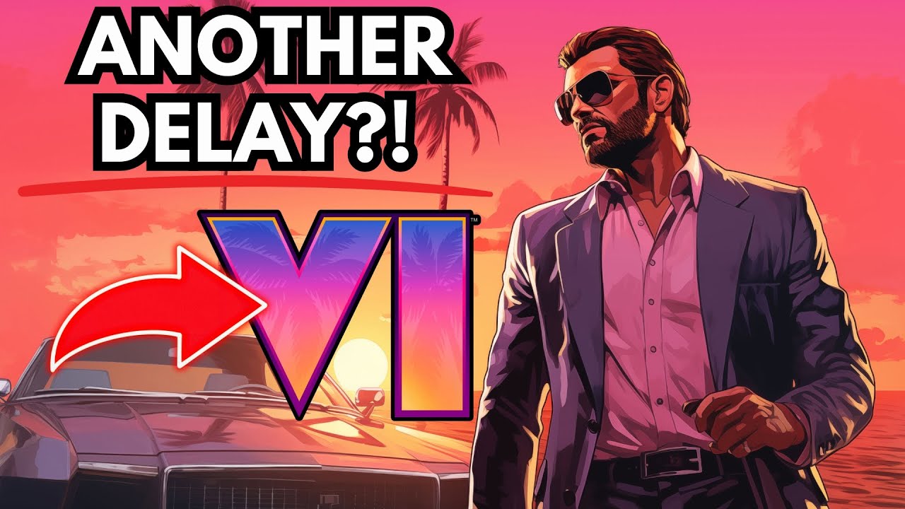 GTA VI Getting DELAYED AGAIN?! - YouTube