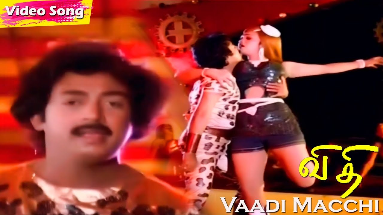 Vaadi Macchi HD | S.P.Balasubrahmanyam | Vidhi | Super Hit Tamil Romantic Hit Songs - YouTube