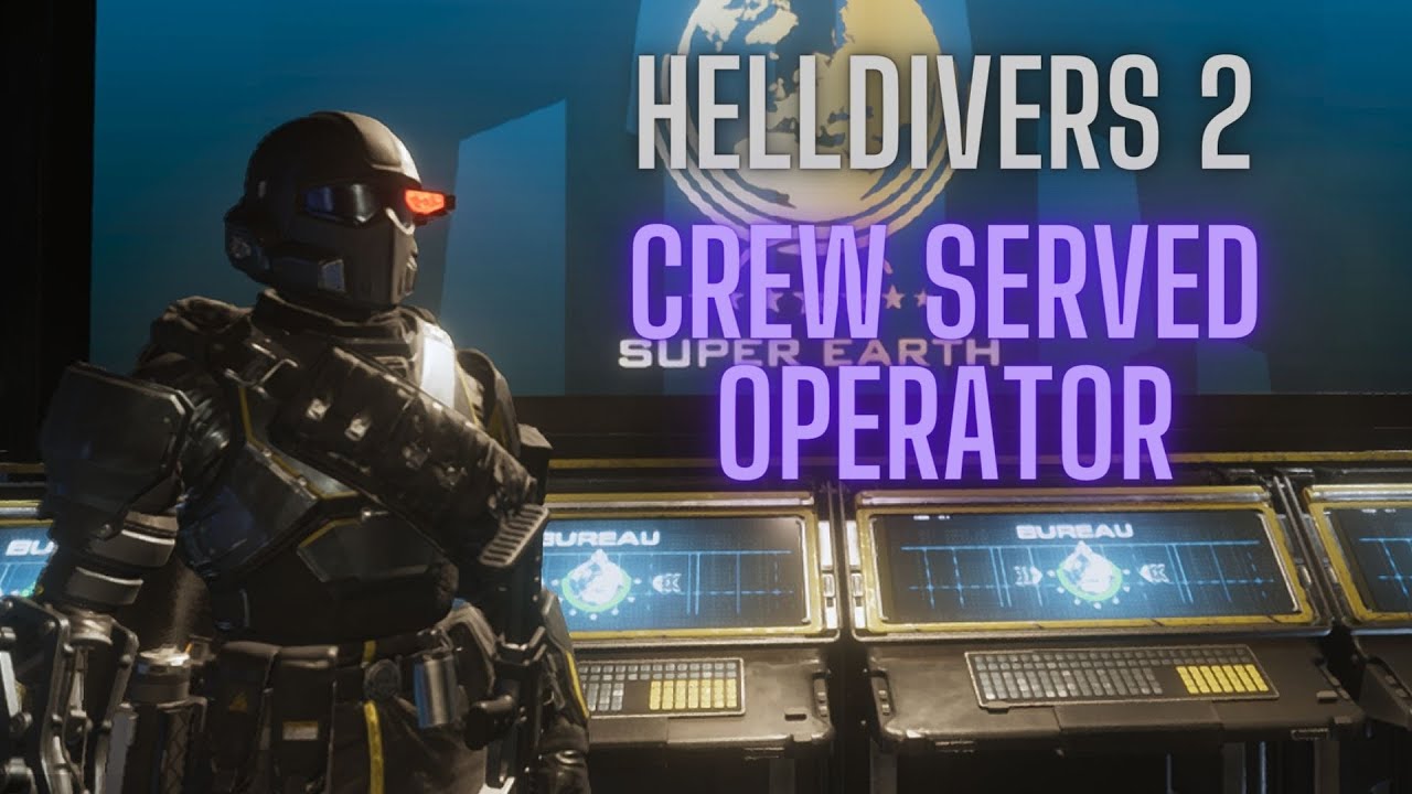 Helldivers 2 Crew Served Operator Loadout - YouTube