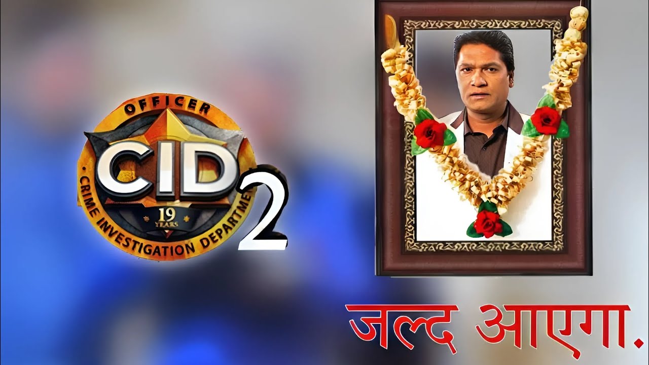 CID Season 2 Release Date Finally Announced for 2024 | Aditya ...