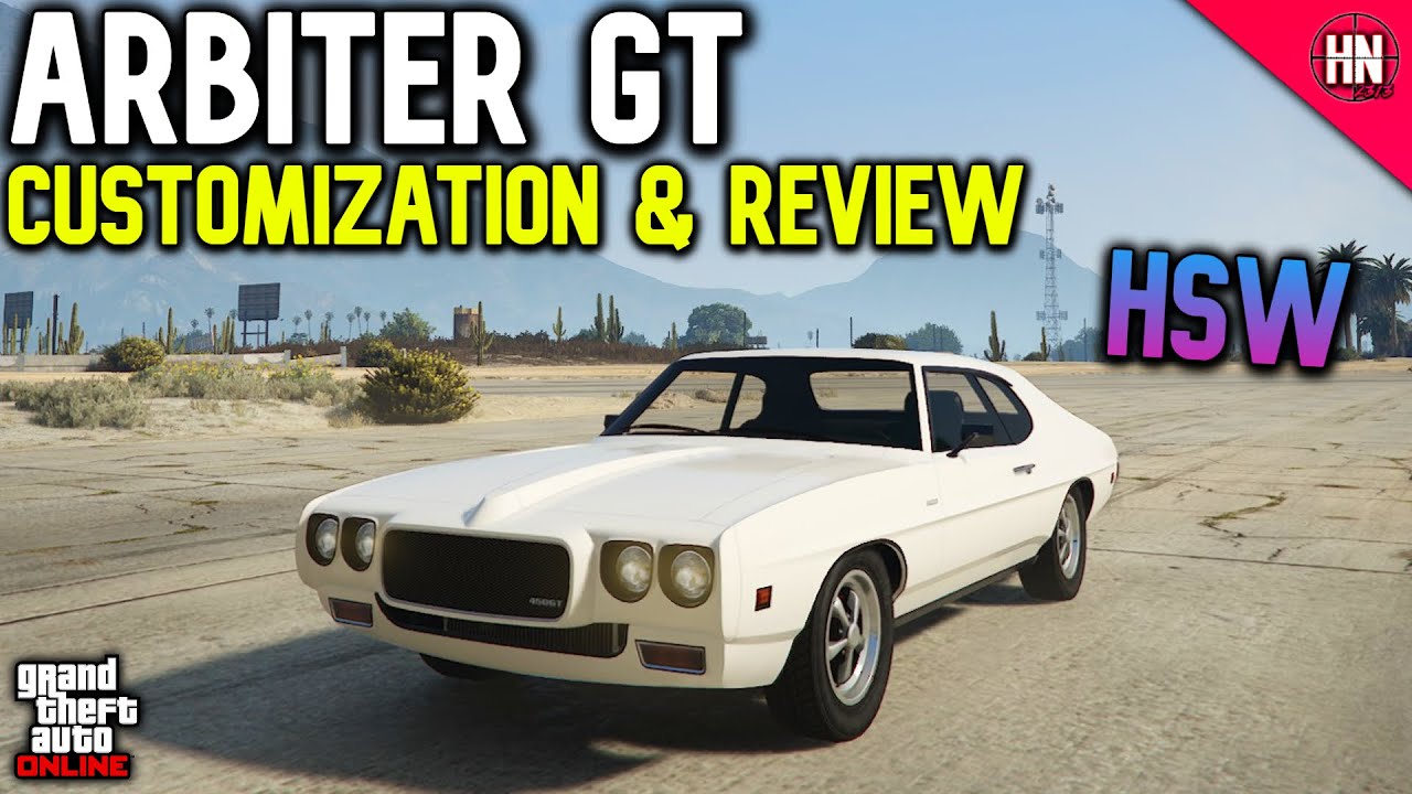 ARBITER GT HSW Customization & Review | GTA Online - YouTube