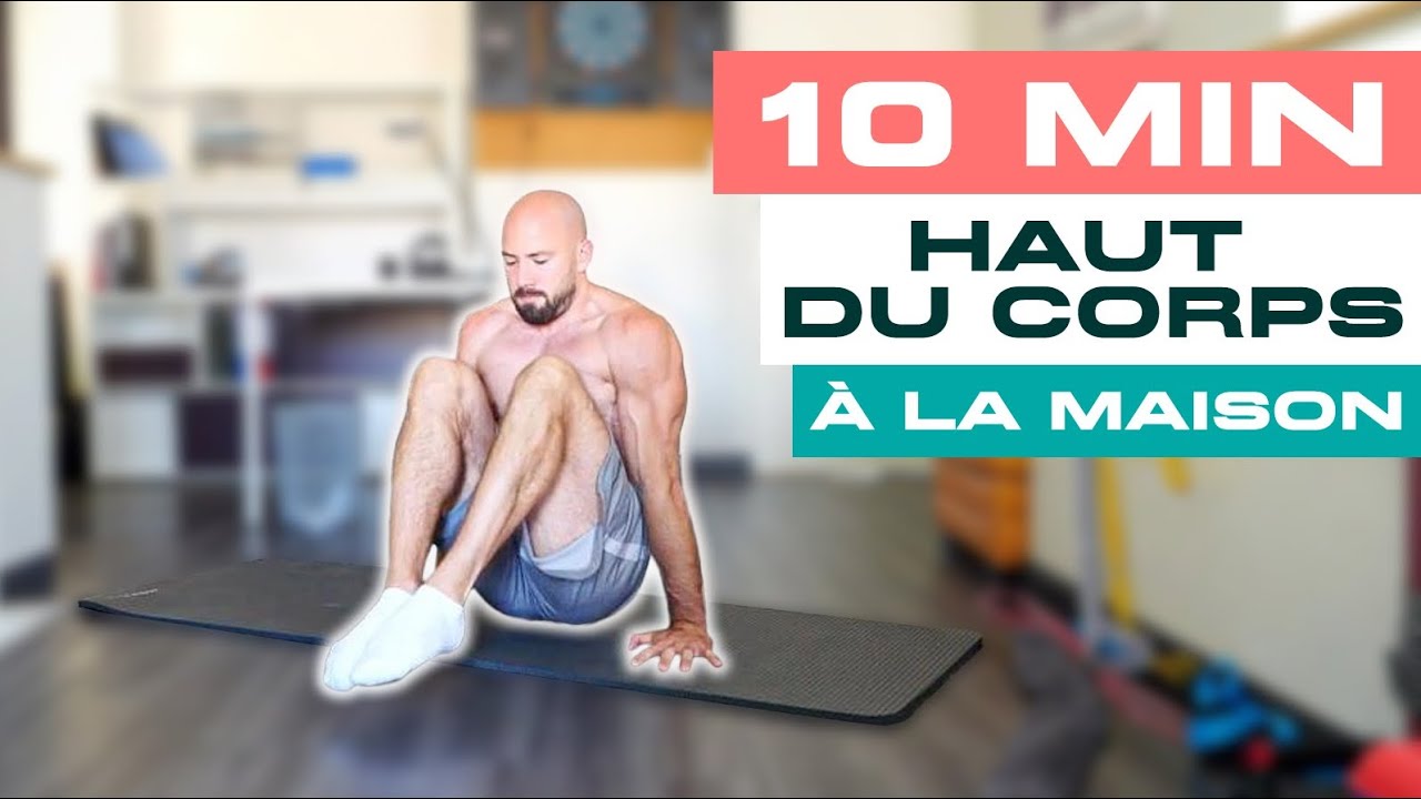 ENTRAÎNEMENT HAUT DU CORPS SANS MATERIEL (INTENSE) - YouTube