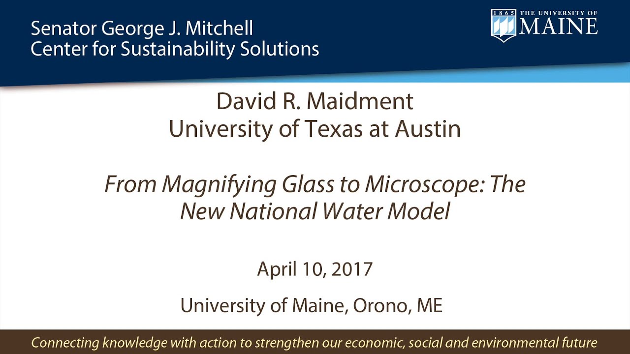 David Maidment, Mitchell Center Talk Series, 4/10/2017 - YouTube