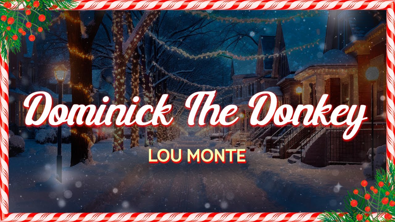 Lou Monte - Dominick The Donkey (Lyrics) - YouTube Music