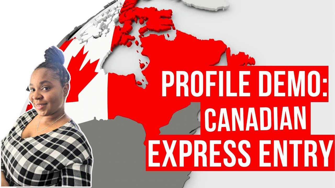 Express Entry Profile: How to Fill Your Canadian Express Entry (EE ...