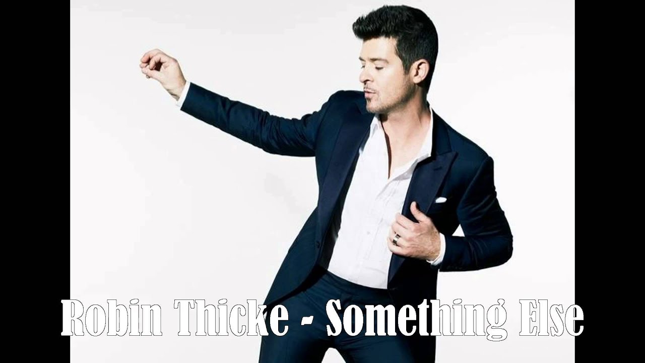 Robin Thicke Something Else