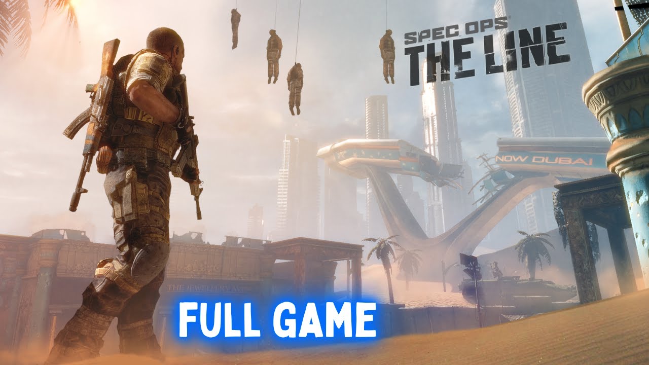 Spec Ops: The Line - Full Game (Fight and Survive Ending) All Chapters ...