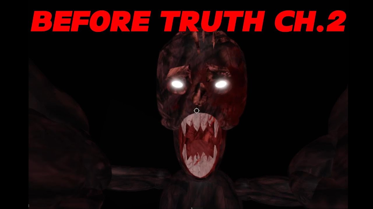 Before Truth Ch.2 (Roblox Horror) - YouTube