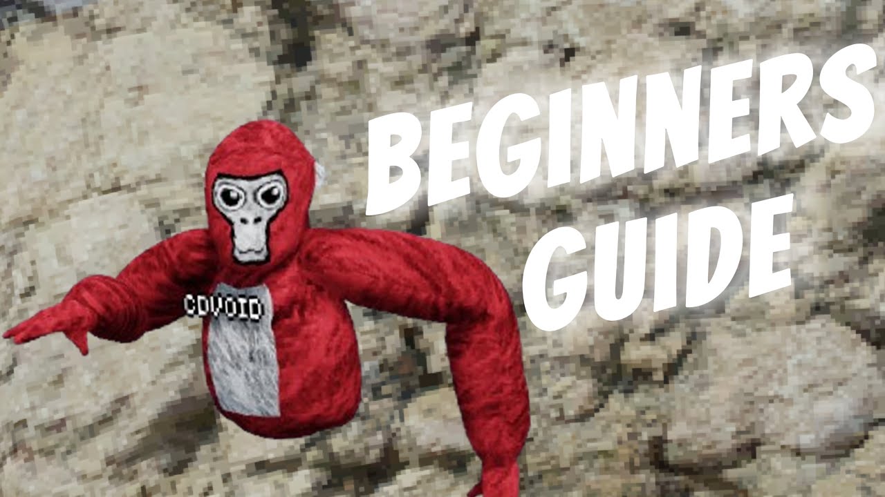 GORILLA TAG BEGINNERS GUIDE! - YouTube