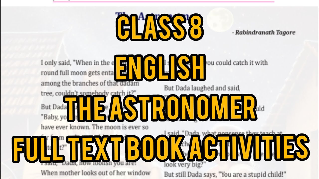 Class 8 ENGLISH The Astronomer full text book activities 😊🥰🥰🥰😍🥰🥰🥰 - YouTube