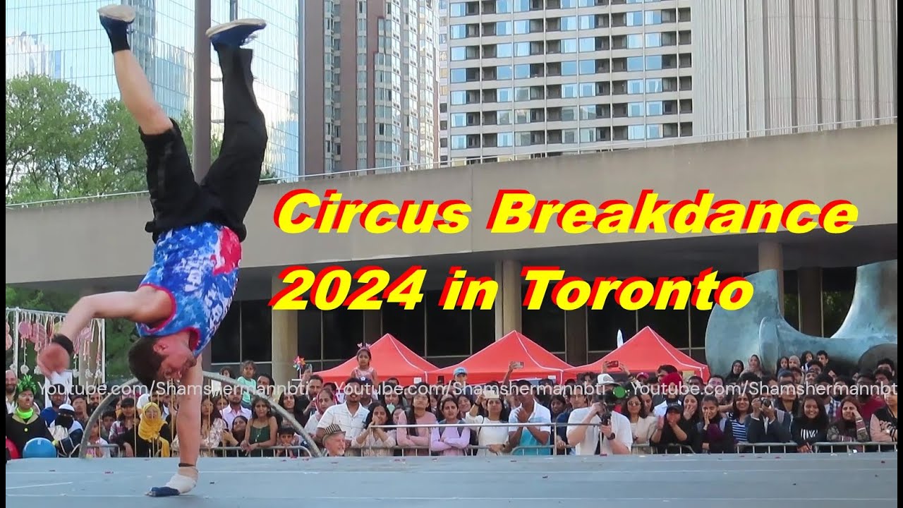 Breakdance 2024 in Downtown Toronto. // Flavours and Arts of India 2024 ...