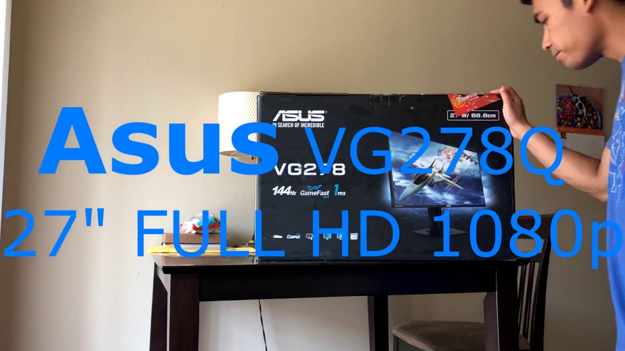 Unboxing Asus VG278Q 27" 1080p 144Hz 1ms Gaming Monitor - YouTube