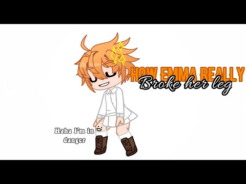 || How Emma really broke her leg || meme || ft Emma || TPN || Orignal ...