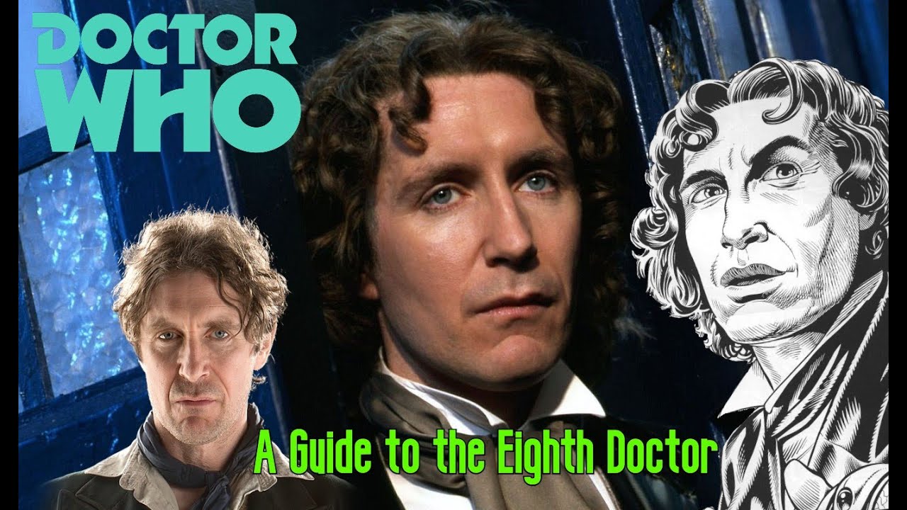 A Comprehensive Guide to the Eighth Doctor - YouTube