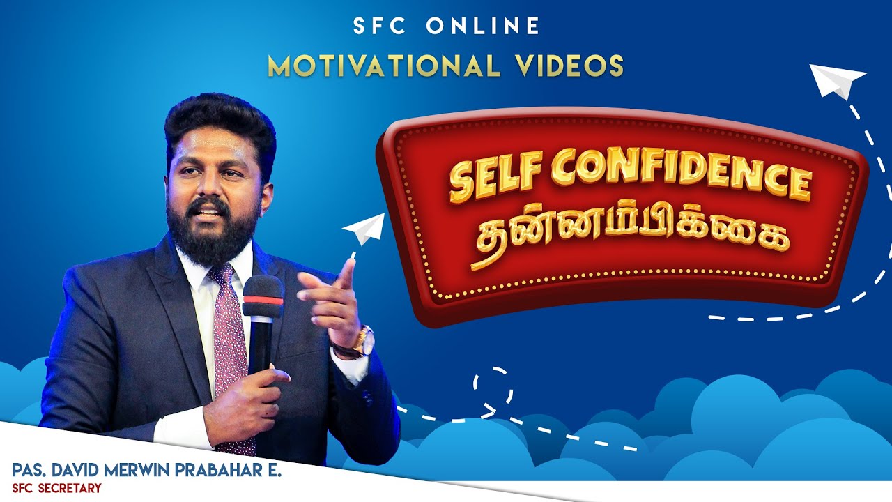 SELF CONFIDENCE ♦️ தன்னம்பிக்கை 🎤 Ps. David Merwin Prabahar - YouTube
