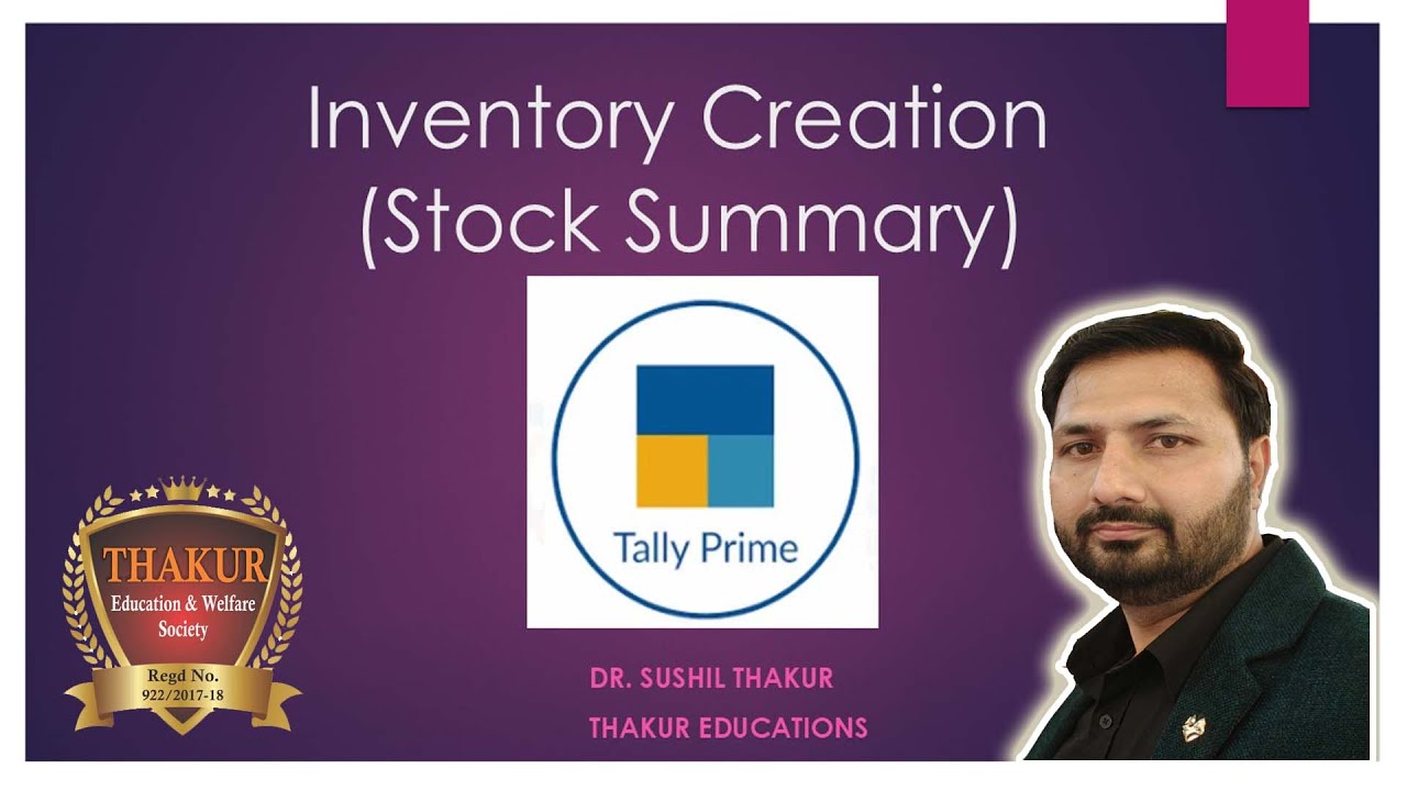 Inventory Creation in Tally Prime Part 3 | Stock Summary | Dr. Sushil ...