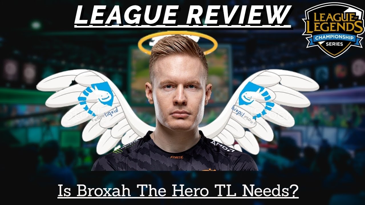 Is Broxah The Hero TL Needs? | League Review: LCS Spring 2020 Week 4 ...