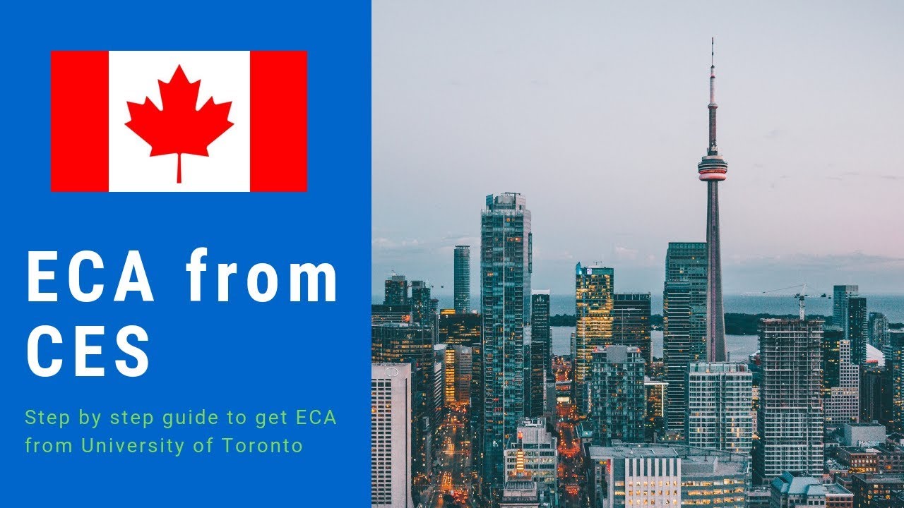 Step by Step Guide to get ECA from CES | University of Toronto - YouTube