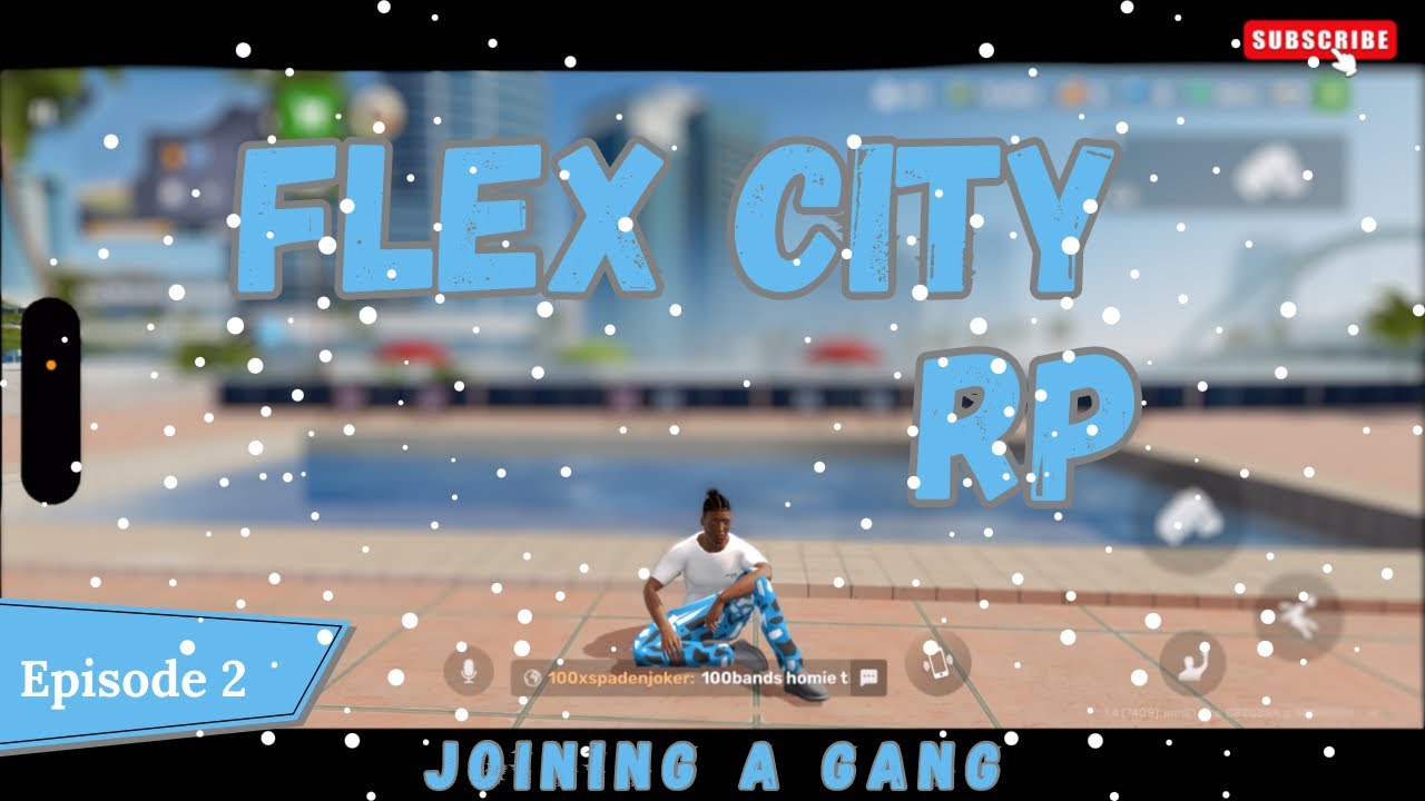 🆕 Flex City RP 🔥: Episode 2 - Joined A Gang Day 2 In City | Flex City ...