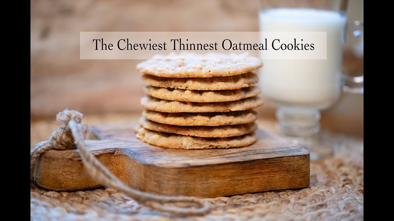 Chewiest Thinnest Oatmeal Cookies - YouTube
