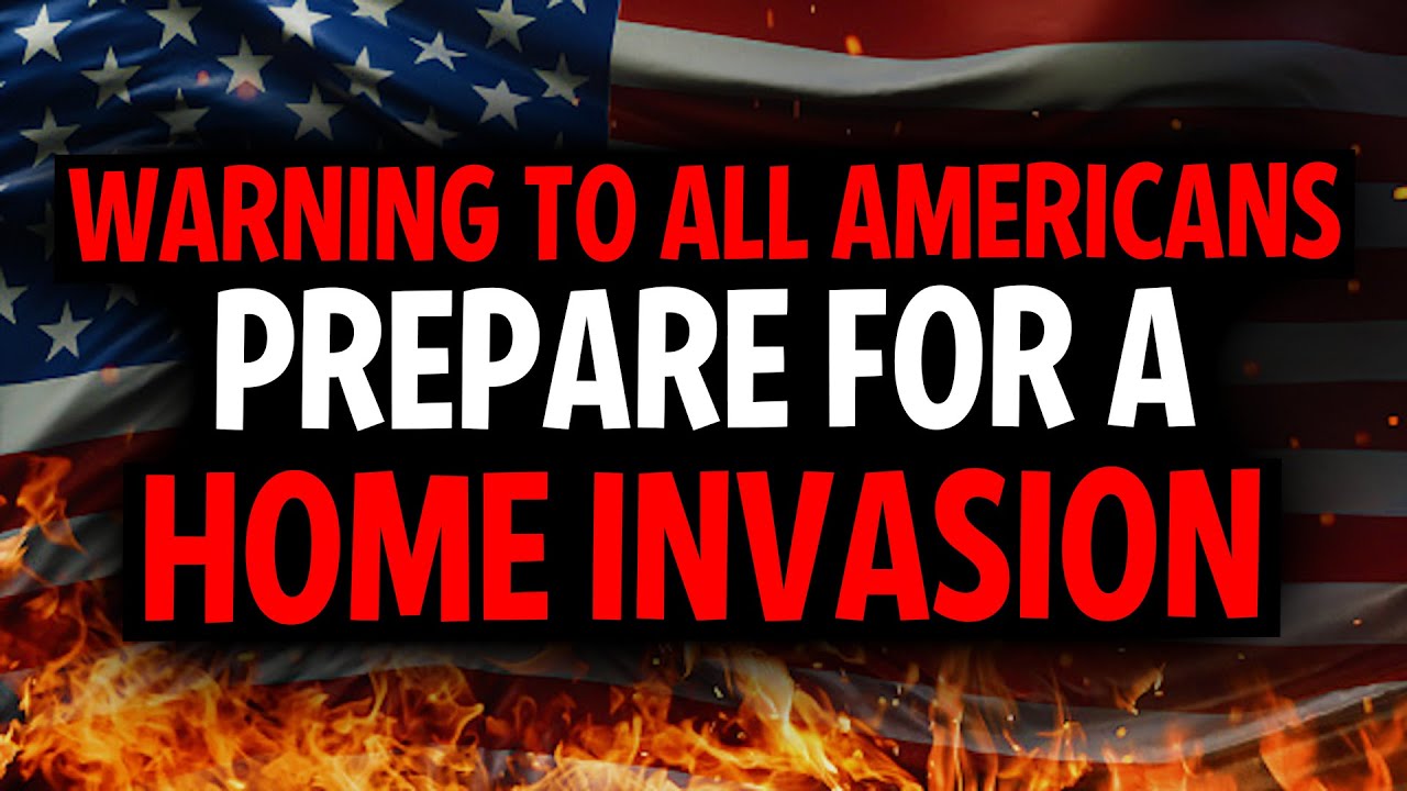 How to PREPARE for a Home INVASION - YouTube